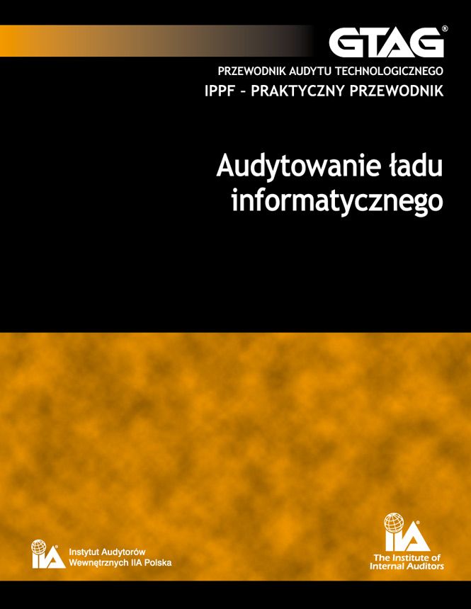 GTAG® 17 - Audytowanie ładu informatycznego | Instytut Audytorów ...